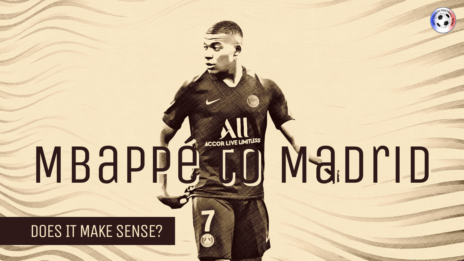 OPINION | Would Kylian Mbappe's move to Real Madrid make sense? - Get ...